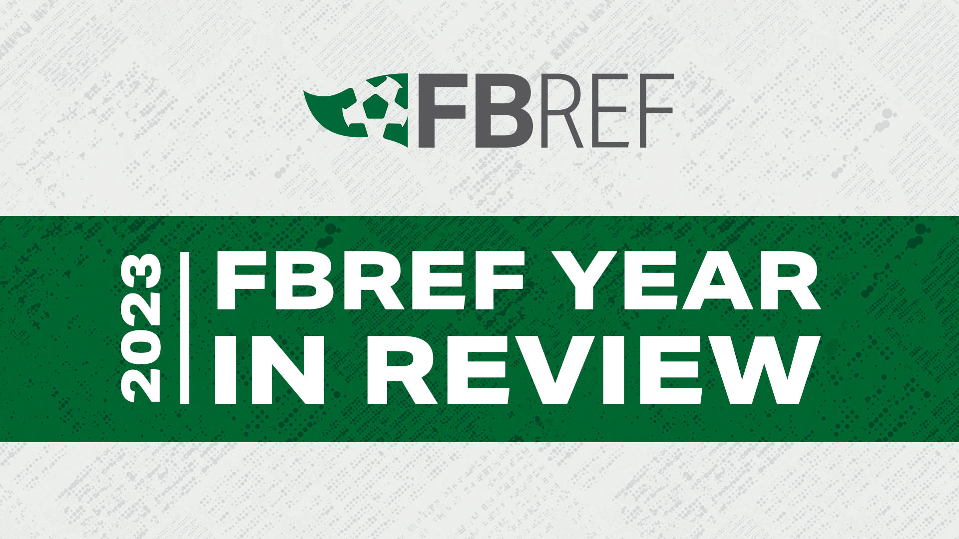 2023 FBref Year In Review